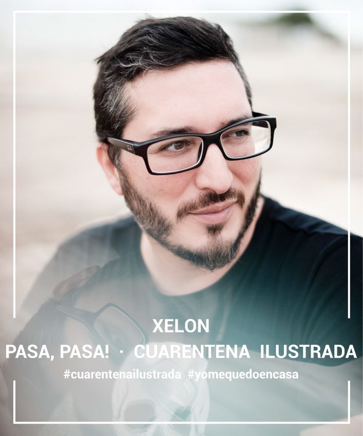 Pasa, pasa! · Cuarentena Ilustrada · Xelon • ARTEUPARTE
